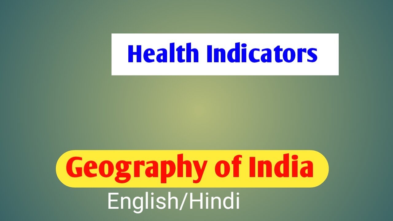 Health indicators UPSC |Cultural Setting | Geography of India - YouTube