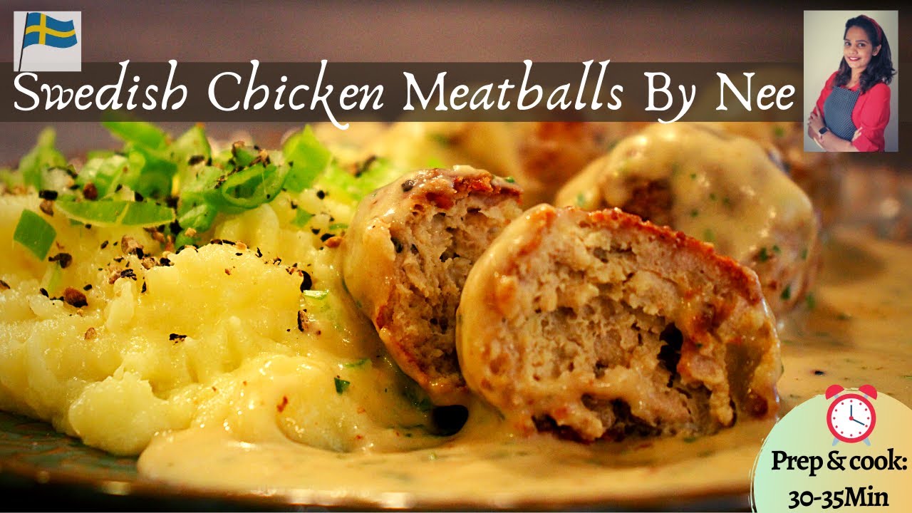 Swedish Chicken Meatballs By Nee - YouTube