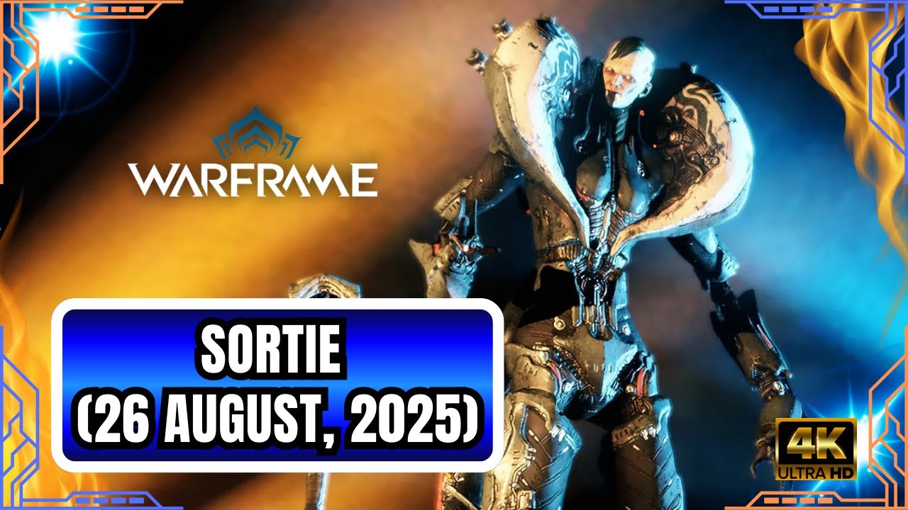 Warframe Sortie Today – Full Public Match Gameplay & Rewards (26 August ...