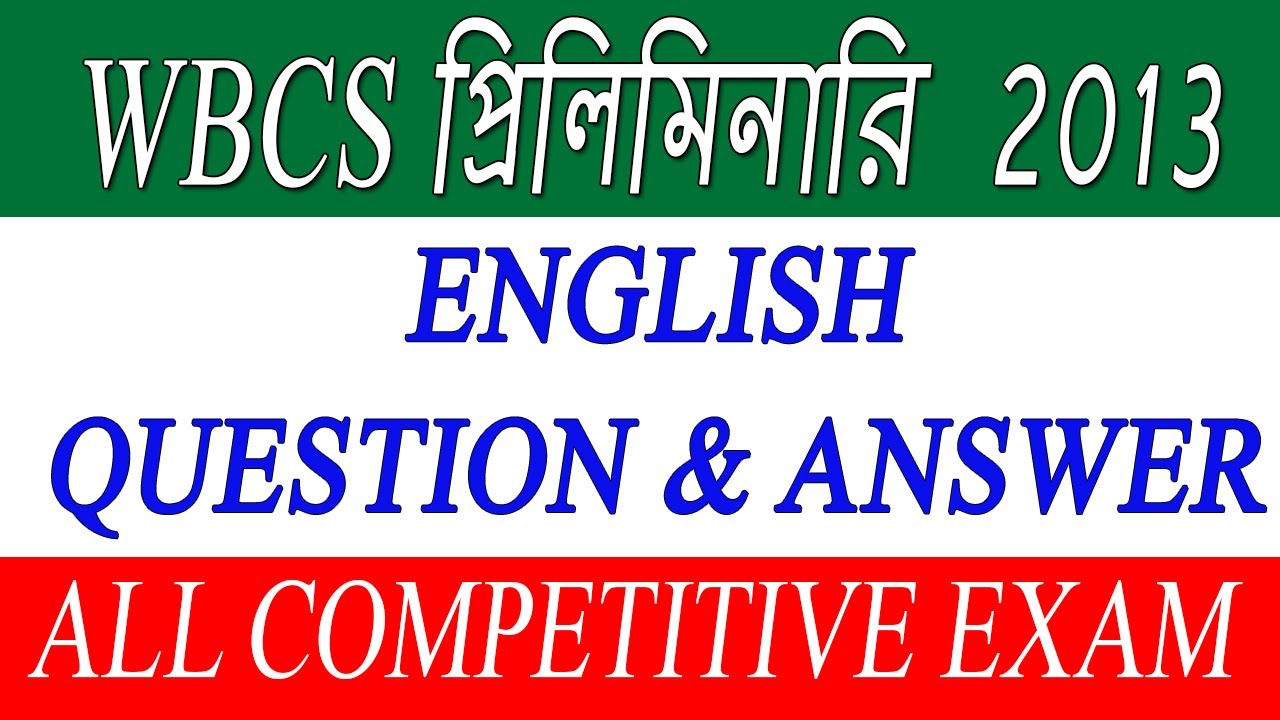 #WBCS Preliminary 2013 English Questions with Explanation in Bengali | My Pathshala ...