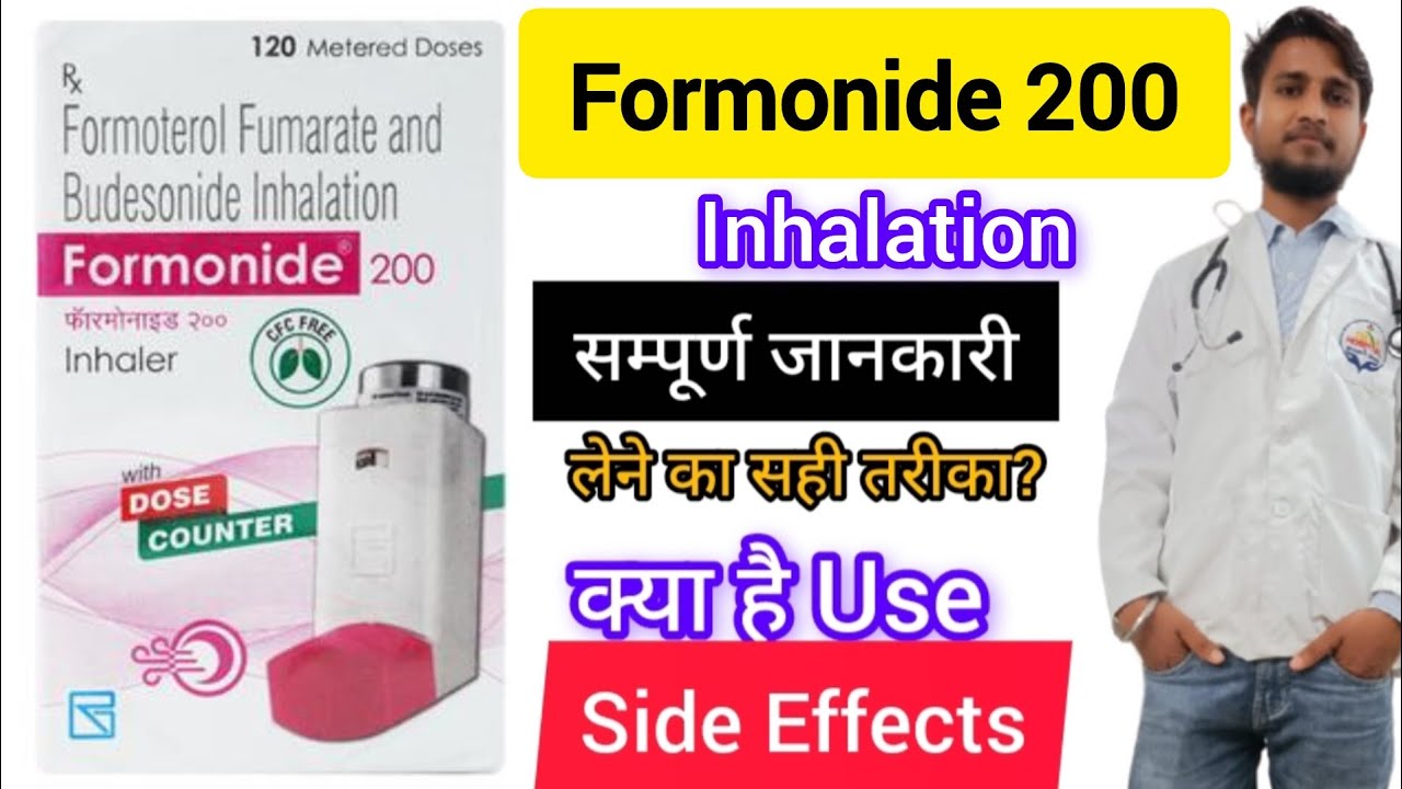 Formonide 200 Inhaler Formoterol Fumarate and Budesonide Inhalation ...
