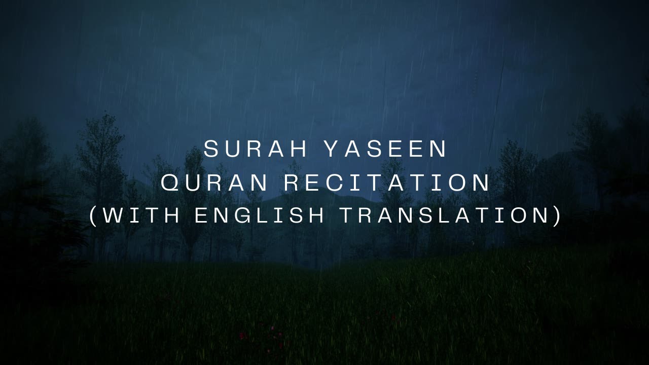 Surah Yaseen Quran Recitation with English Translation | NO ADS - YouTube