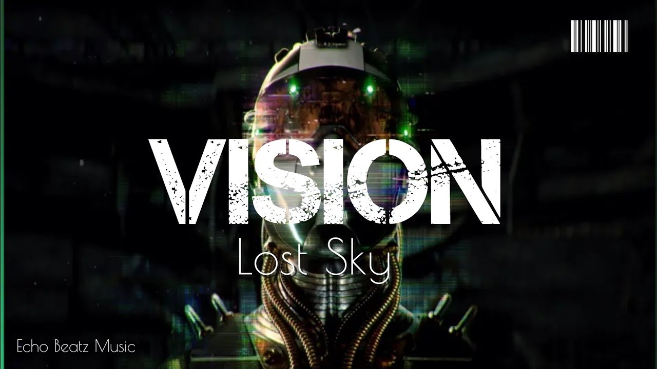 Lost Sky - Vision | Dubstep | NCS - Copyright Free Music - YouTube