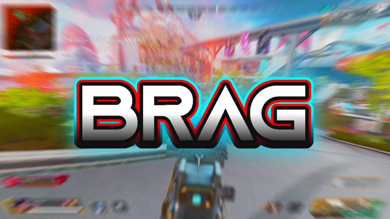 BRAG😎 (Apex Legends Montage) - YouTube