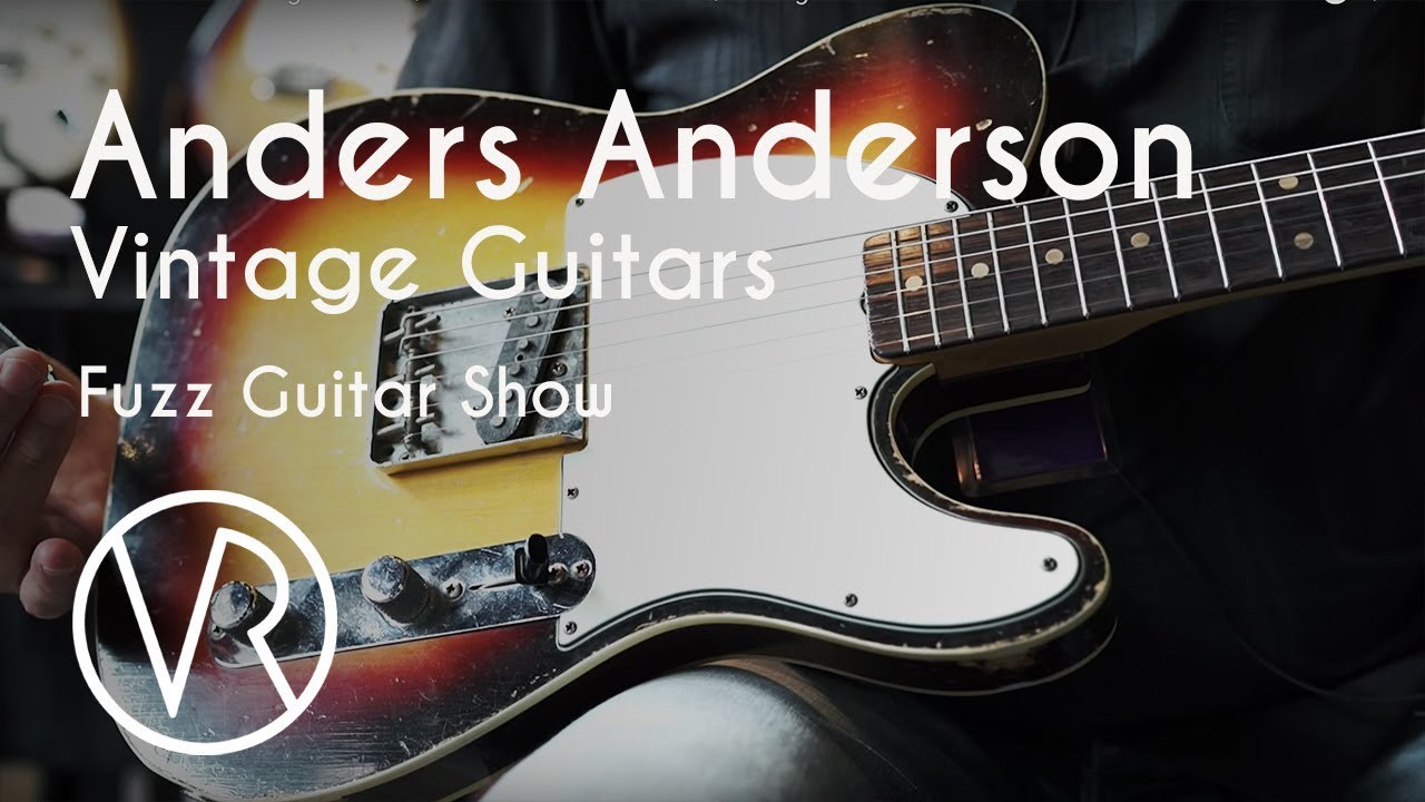 Anders Anderson Vintage Guitars / Fuzz Guitar Show / VintageandRare.com ...