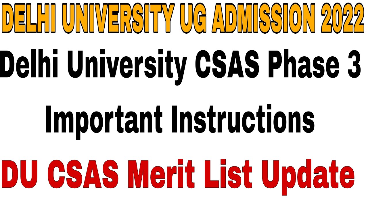 Delhi University CSAS Phase 3 Important Instructions And CSAS Merit ...