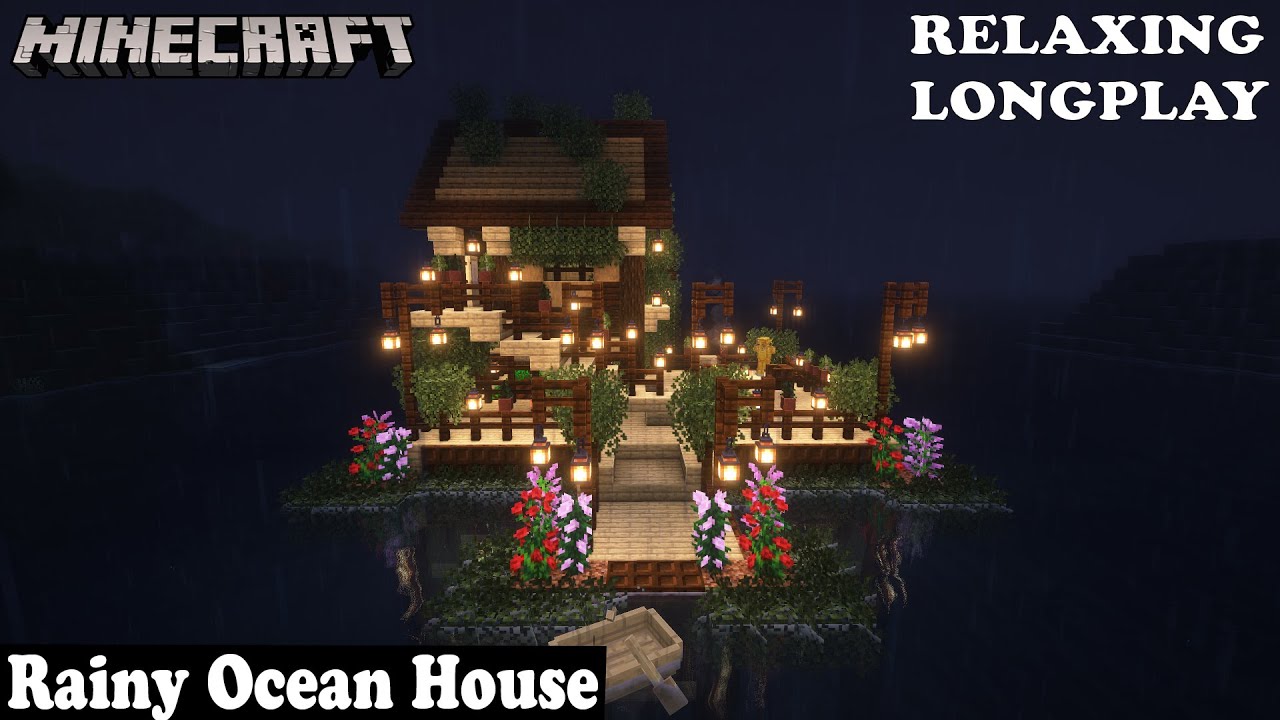 Minecraft Relaxing Longplay - Rainy Ocean House - Cozy Build Ocean ...
