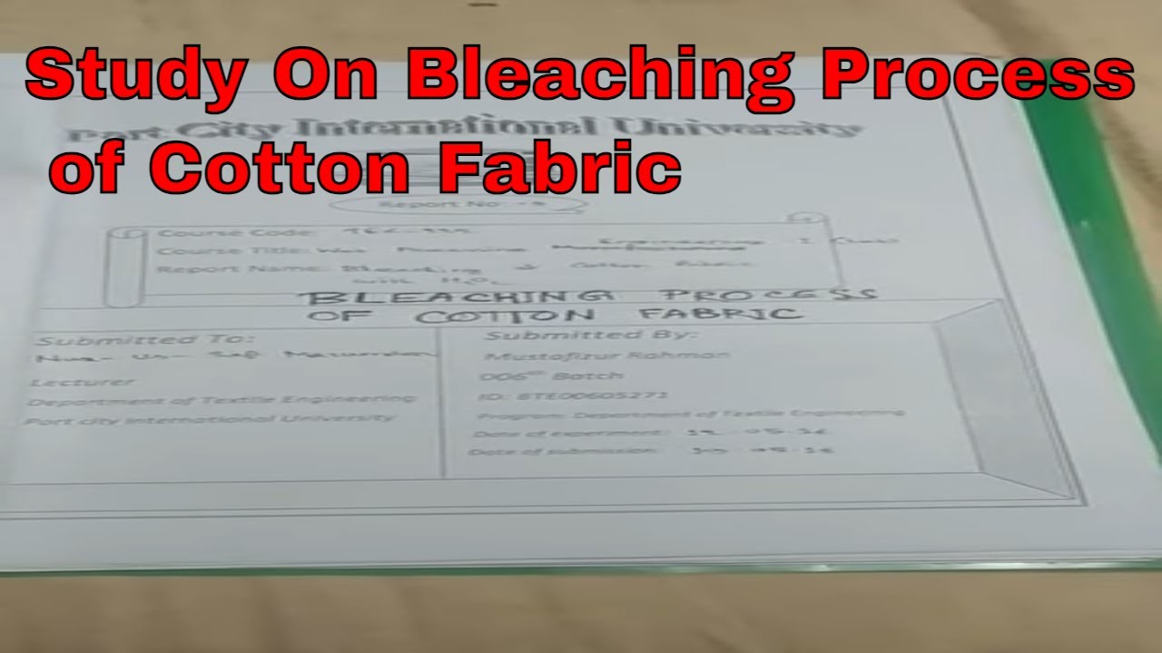 Study on Bleaching Process Of Cotton Fabric, Bleaching Process in ...