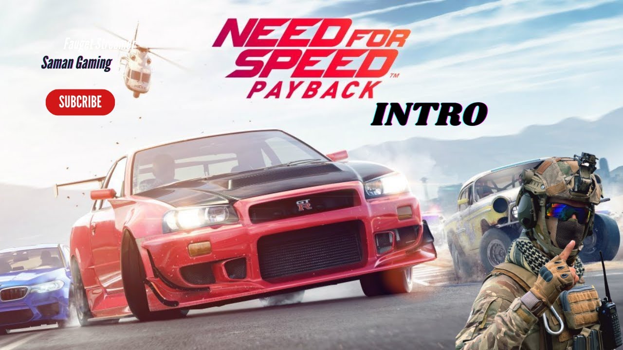 Neef For Speed Payback Intro GamePlay ( Lets Play ) Saman Gaming - YouTube