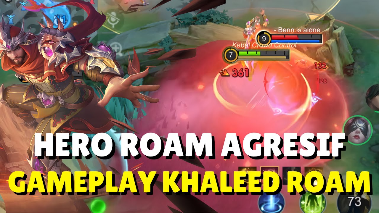 HERO ROAM AGRESIF GAMEPLAY KHALLED ROAM - MOBILE LEGENDS - YouTube