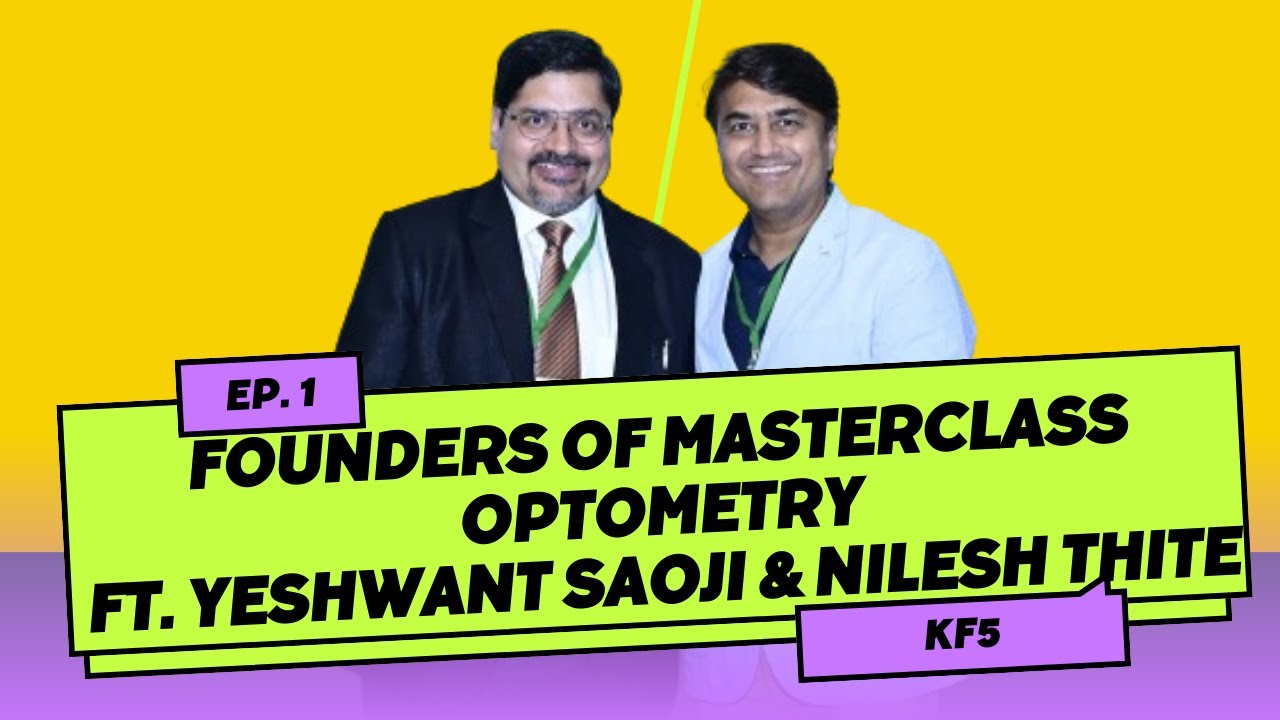 CHIT CHAT with The Founders of Masterclass Optometry | YESHWANT SAOJI ...