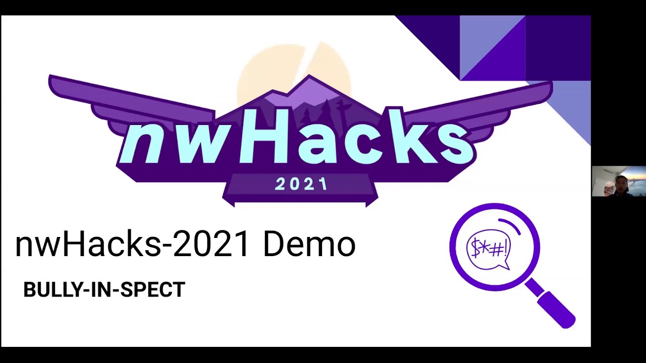 BULLY-IN-SPECT: nwHacks 2021 Hackathon - YouTube