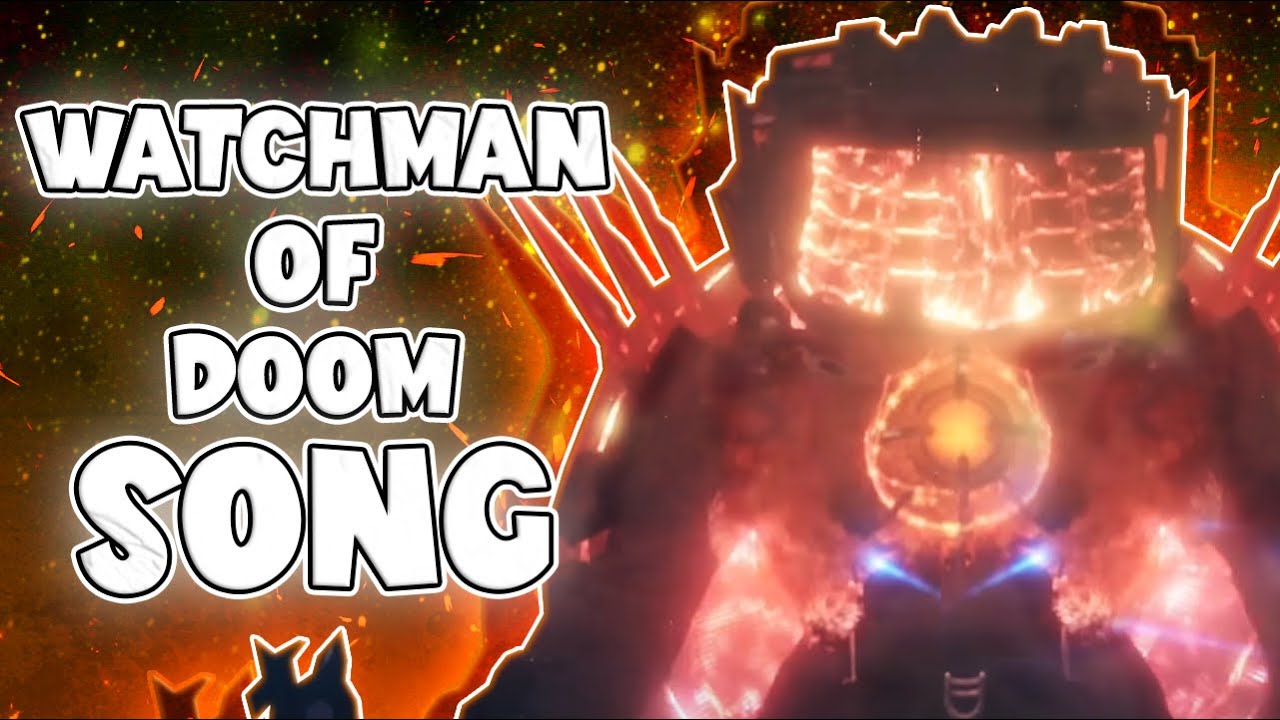 WATCHMAN OF DOOM SONG (Official Video) Skibidi Toilet 79 (prod Aki) - YouTube