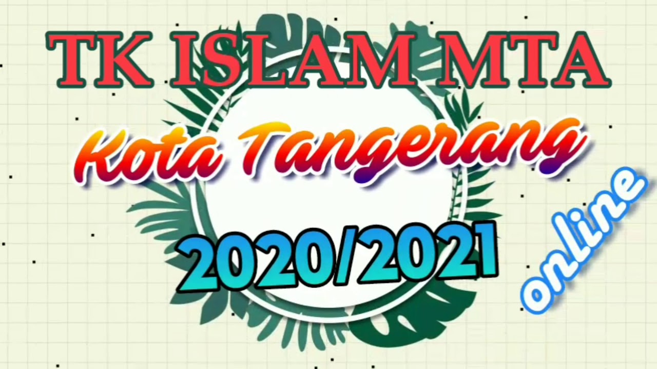 #belajardaring PROFIL TK ISLAM MTA TANGERANG - YouTube