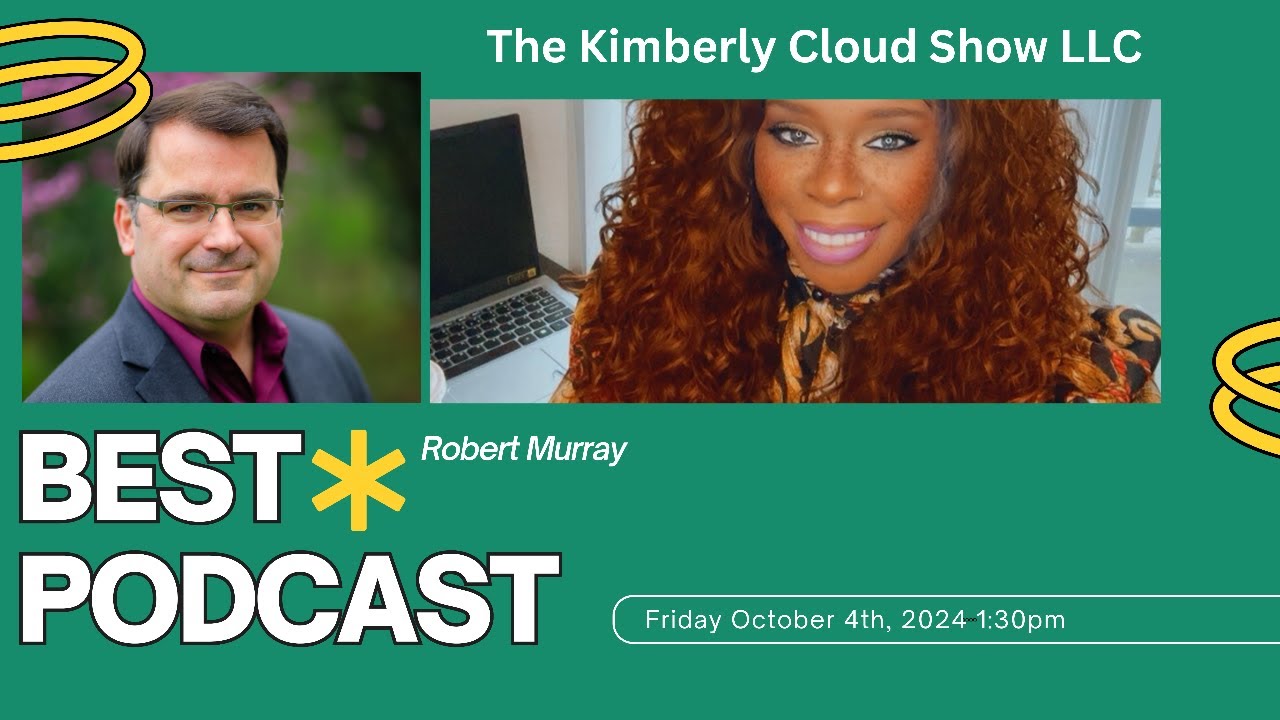 The Kimberly Cloud Show LLC featuring Robert Murray - YouTube