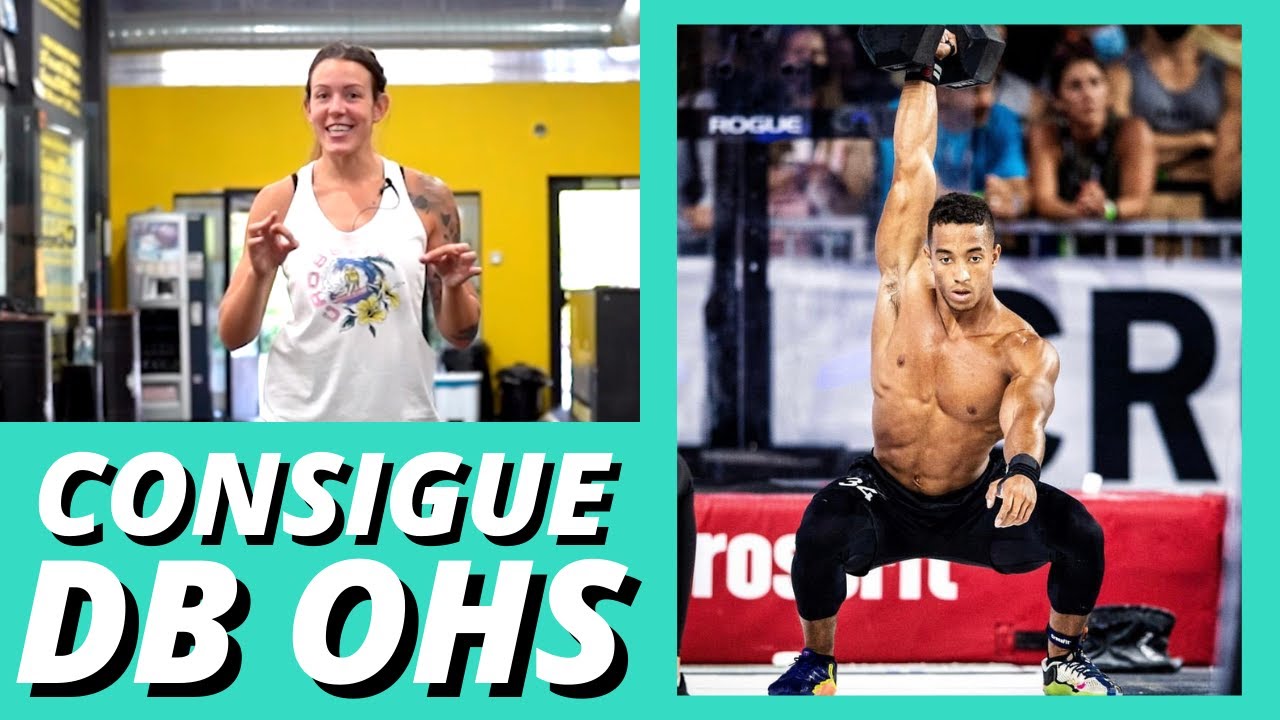 CONSIGUE REALIZAR DB OVERHEAD SQUAT EN CROSSFIT + 3 CLAVES PARA ...