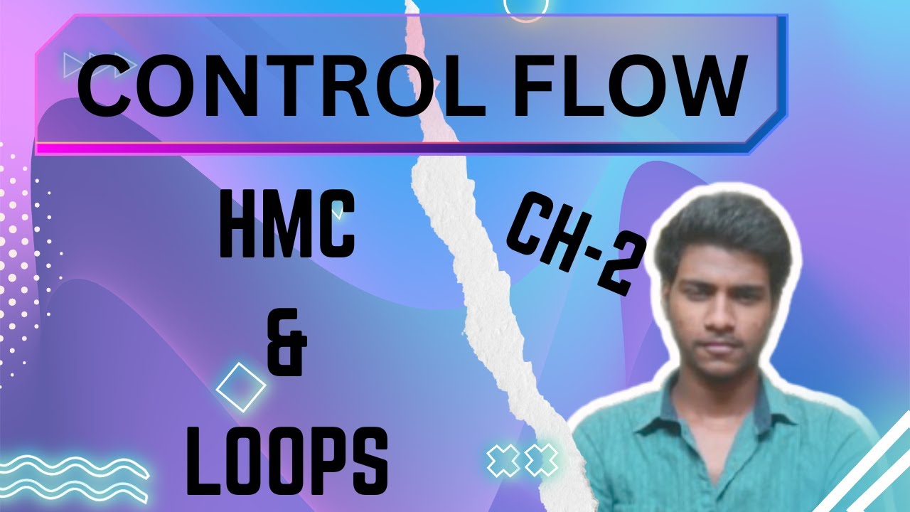 Control Flow || HMC and loops || Rust CH - 2 || Ep - 2||#rust #computerlanguage #coding - YouTube