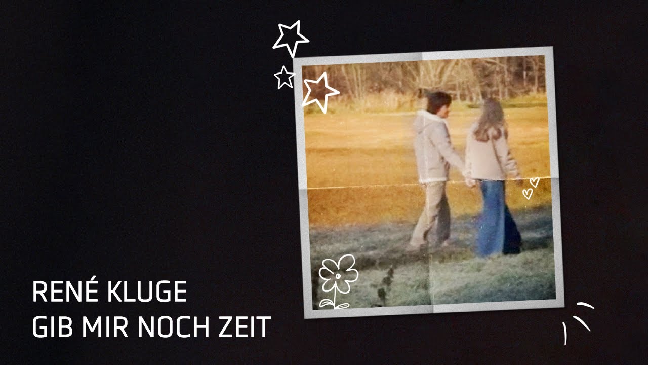 René Kluge - Gib mir noch Zeit (Offizielles Video) - YouTube