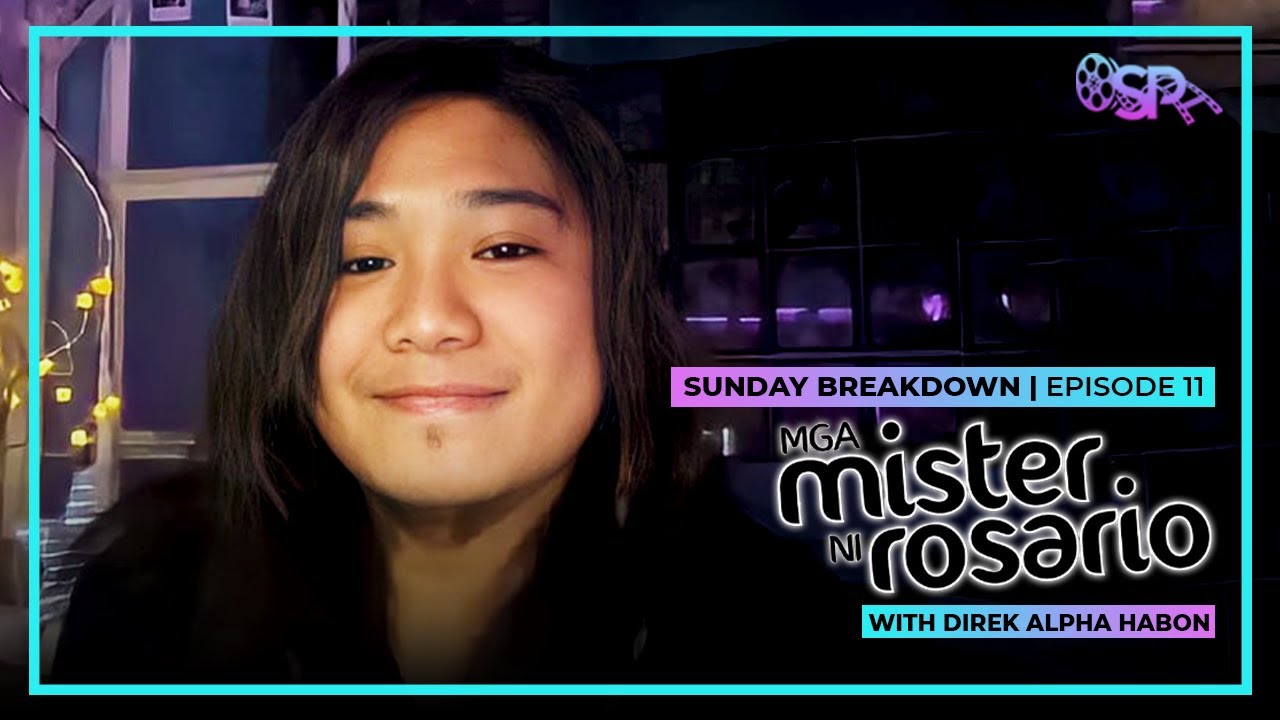 SUNDAY BREAKDOWN EP11: MGA MISTER NI ROSARIO WITH ALPHA HABON - YouTube