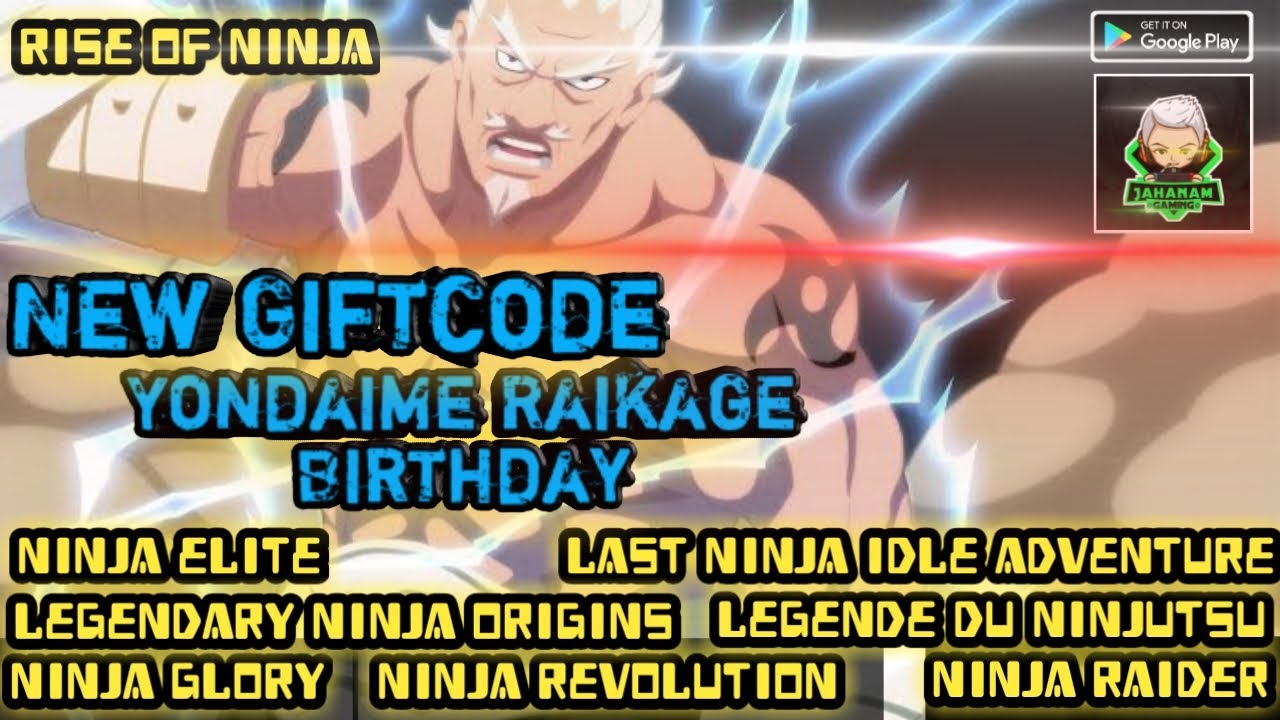 NEW GIFTCODE SPECIAL YONDAIME RAIKAGE BIRTHDAY NINJA GLORY | LAST NINJA ...