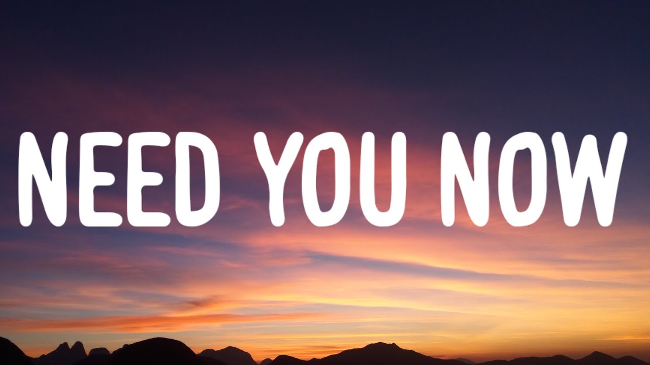 Need You Now Quotes