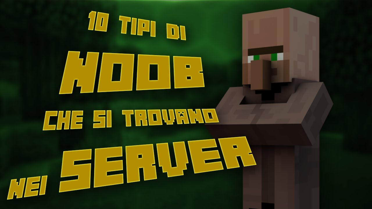 10 tipi di NOOB che si trovano nei server - YouTube