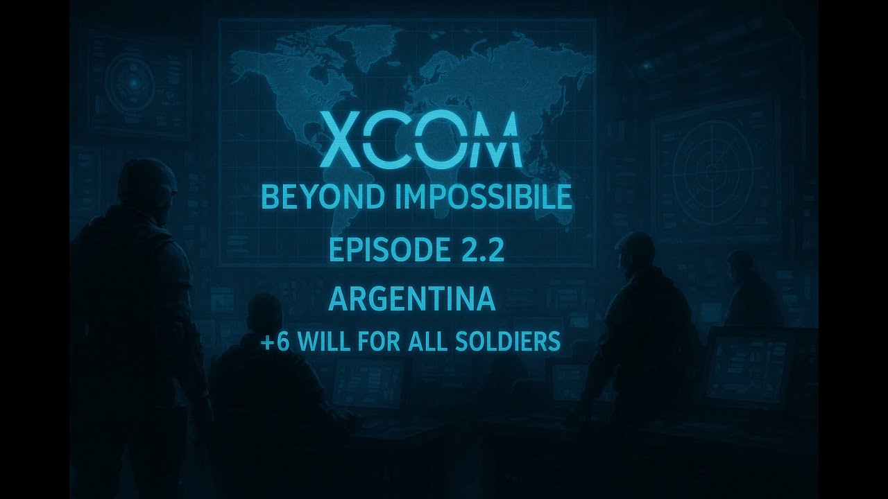 XCOM Beyond Impossible Series 2 Ep 2 - YouTube