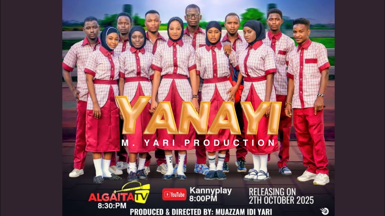 YANAYI – Official Trailer (2025 Hausa Film Series) | Coming Soon! - YouTube