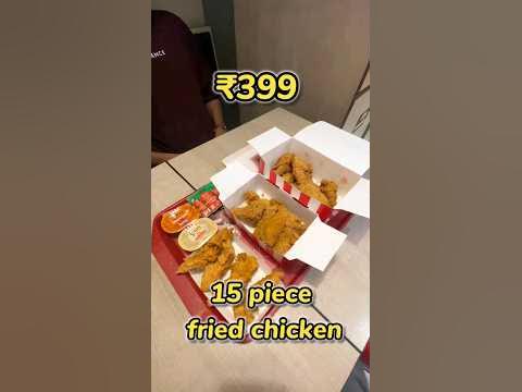 KFC | Wednesday special 15 piece. ₹399 + tax6 Strips,6 Wings,3 Hot & Crispy in Wednesday ...