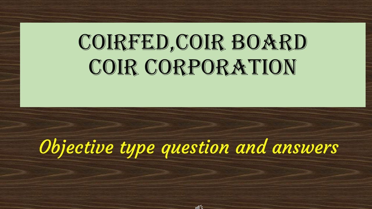 COIRFED,COIR BOARD,COIRCORPORATION - YouTube