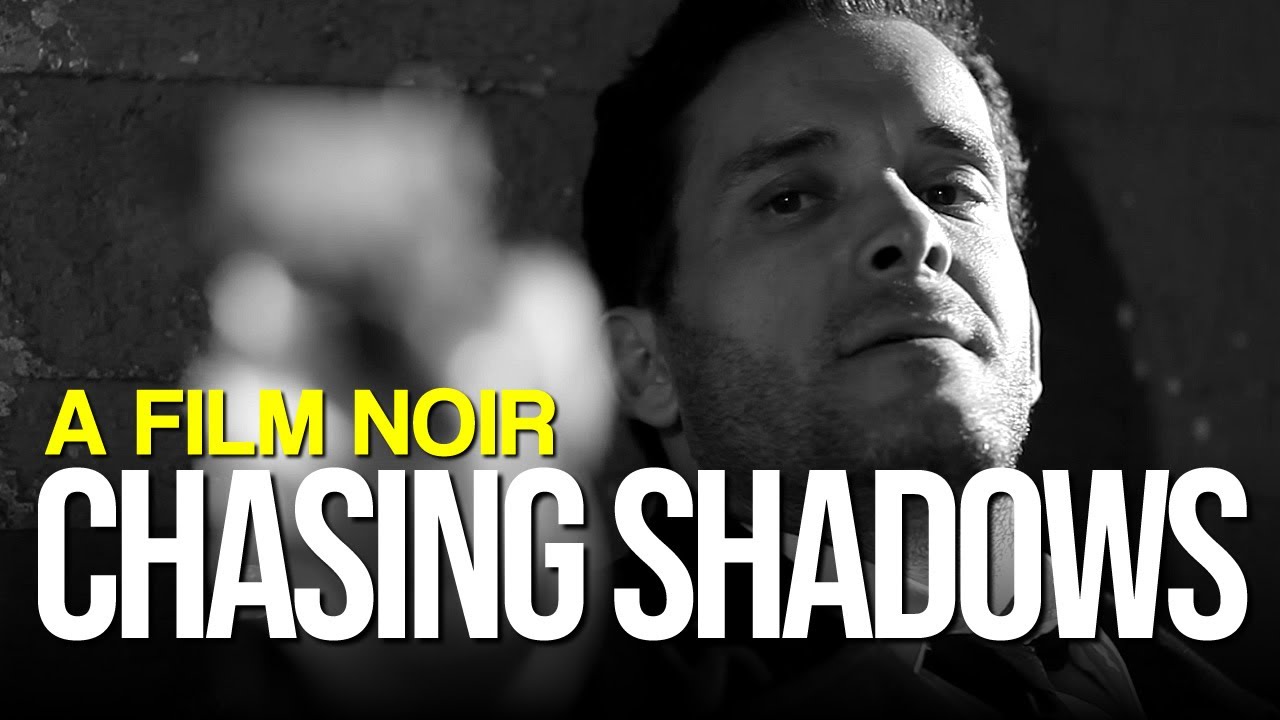 Chasing Shadows - A Noir Short Film - YouTube