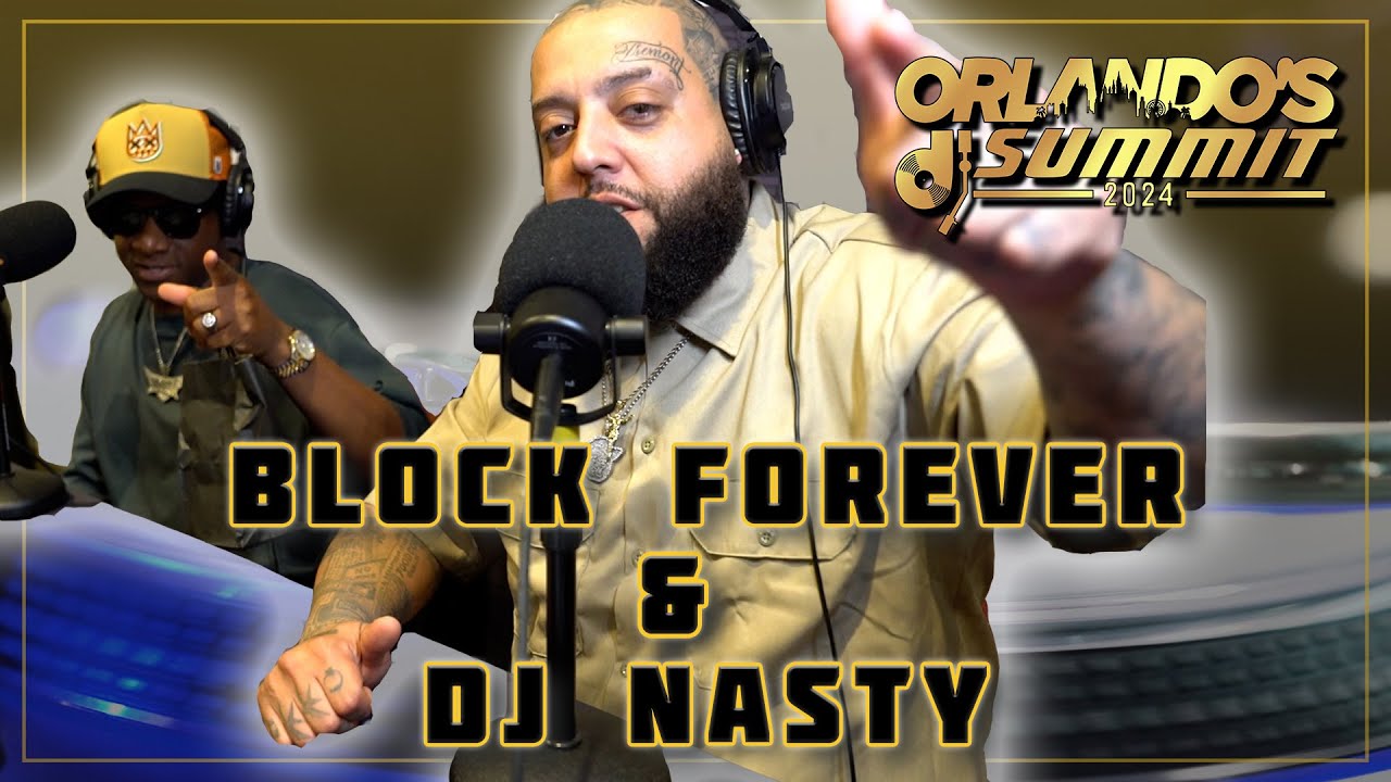 Orlando DJ Summit 2024 With DJ Nasty & Block Forever. - YouTube