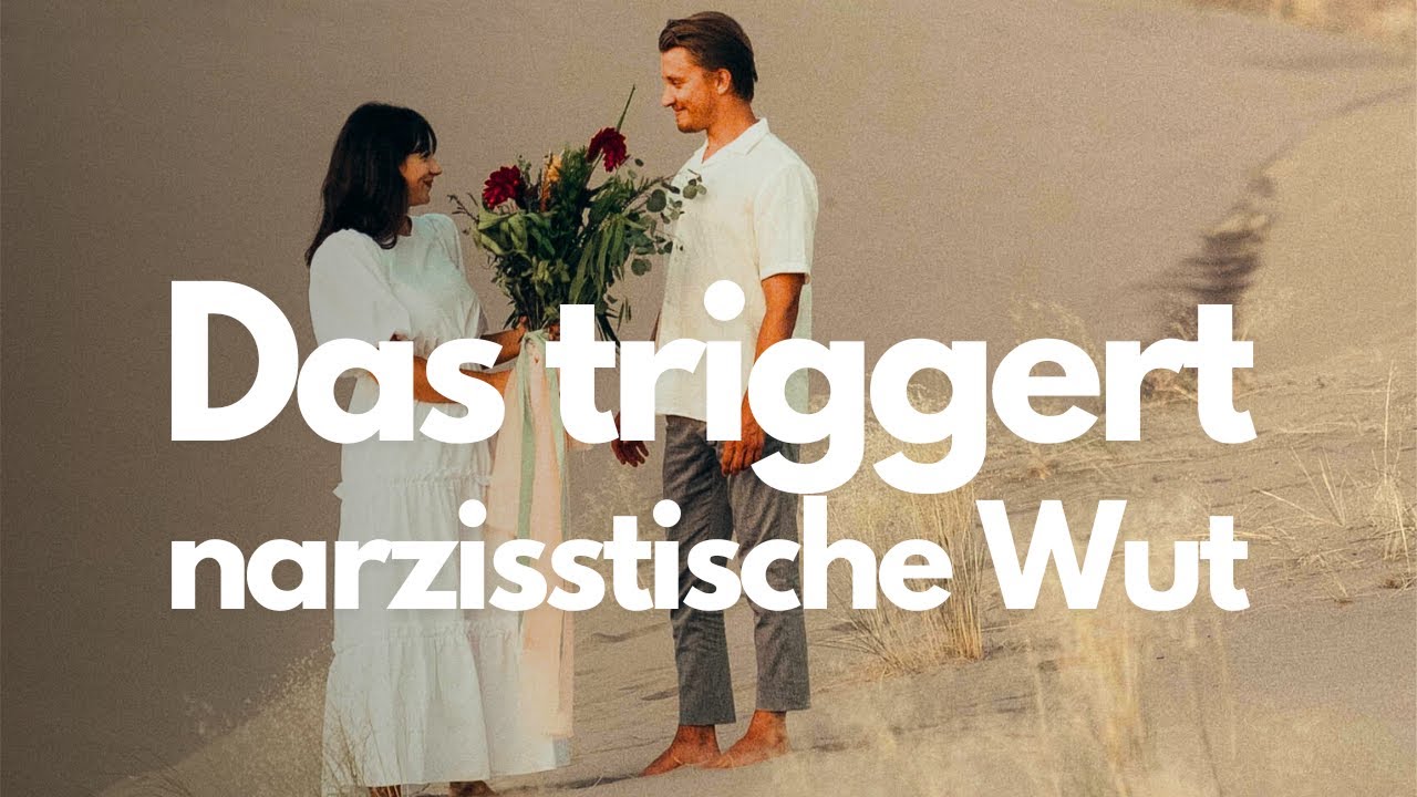 Das TRIGGERT Narzissten (10 Dinge, die Narzissten TRIGGERN!!!) - YouTube