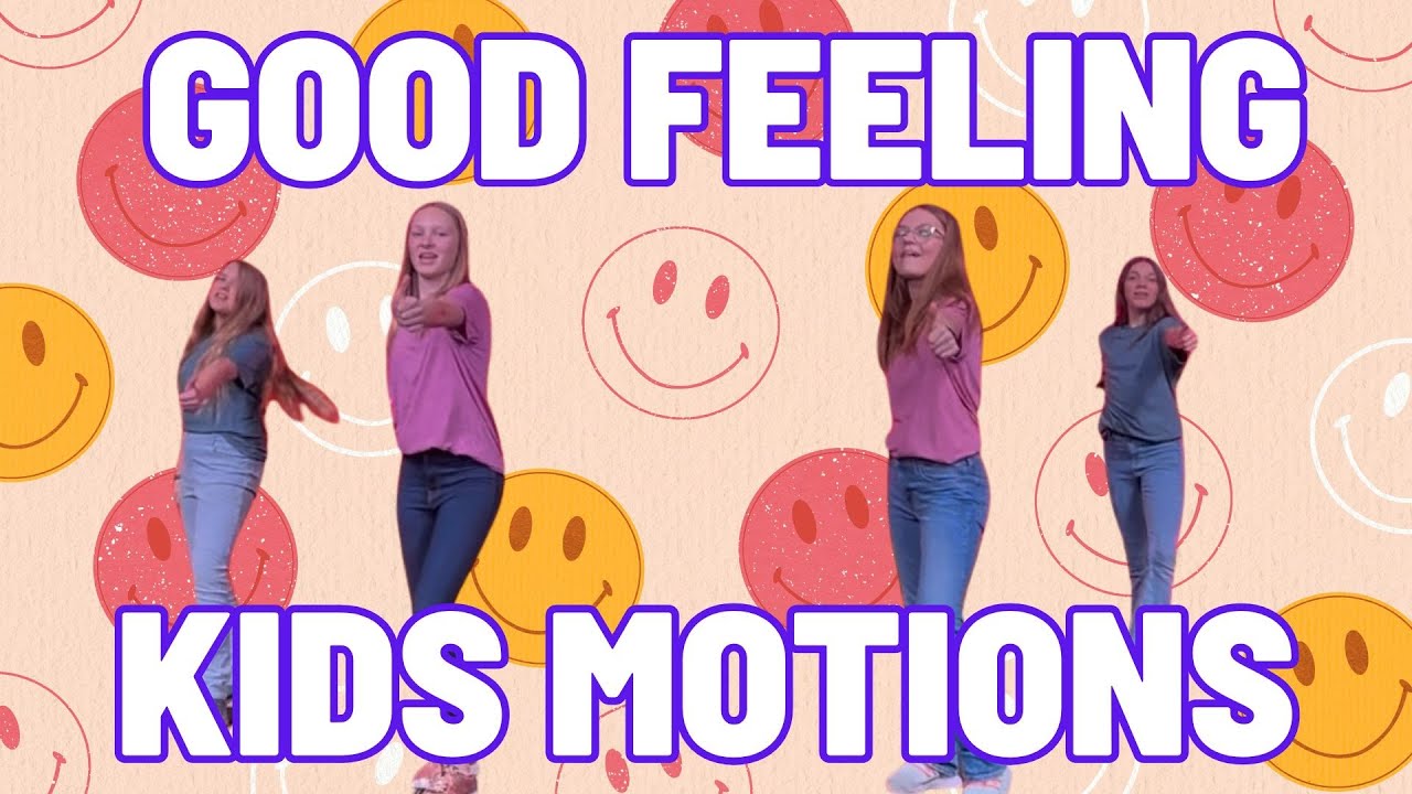 Good Feeling- Kids Motion Video - YouTube