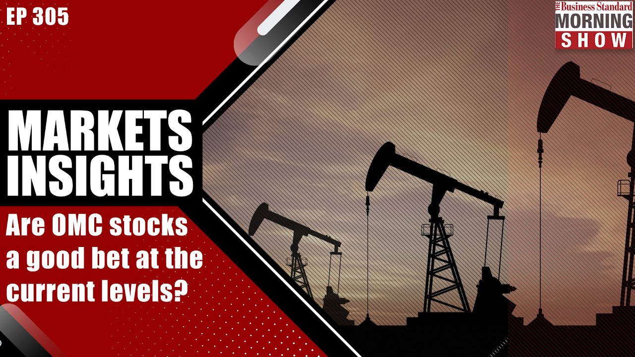 Are OMC stocks a good bet at the current levels?| OMC Stocks | Crude ...