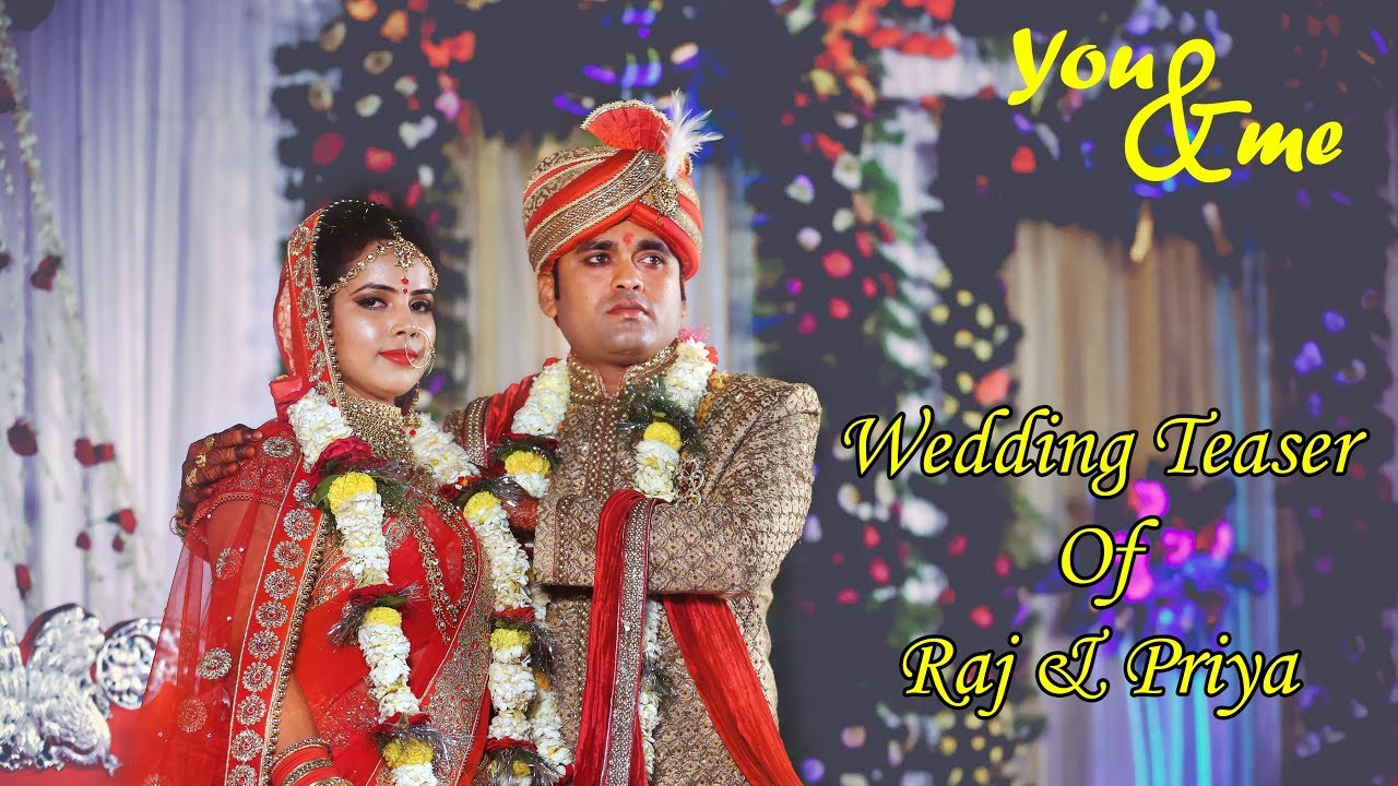 Cinematic Wedding Teaser Of Raj & Priya - YouTube