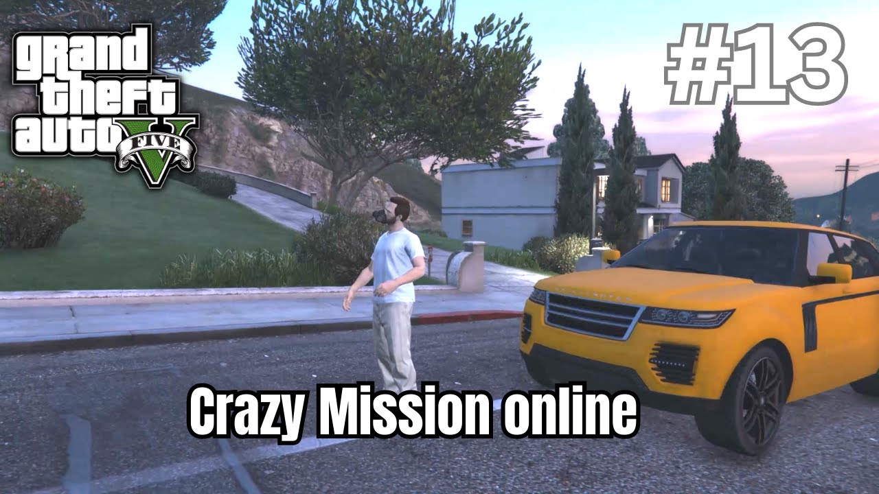 GTA Online - Let's do Crazy things in GTA | #13 - YouTube