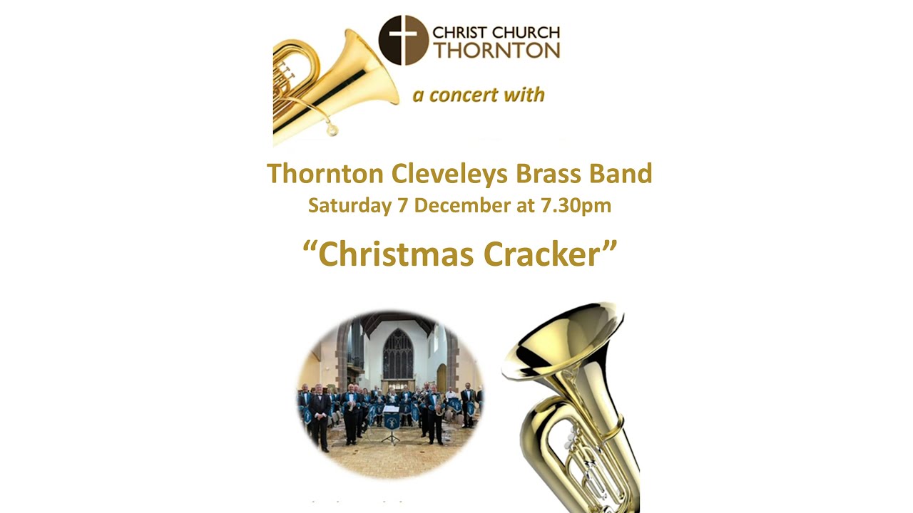 Christmas Cracker – Concert with Thornton Cleveleys Brass Band - YouTube