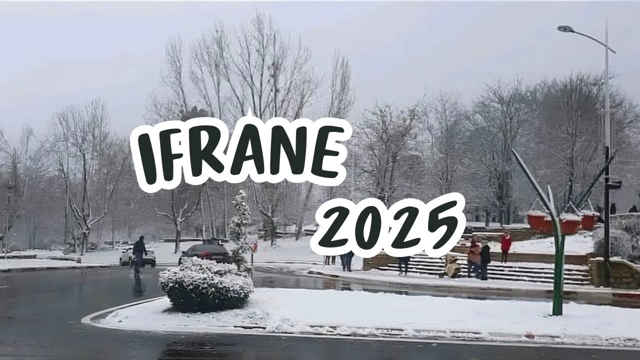 MOROCCO - IFRANE 2025 Part.1 - YouTube