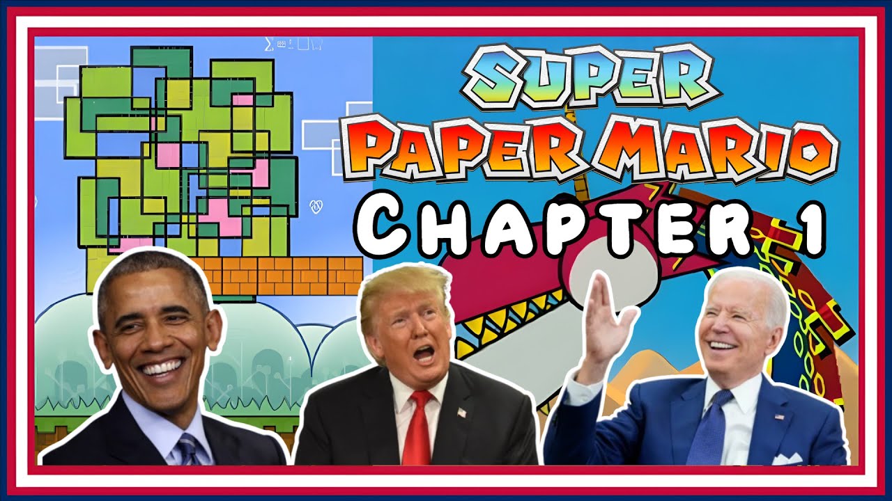 Us Presidents Play Super Paper Mario - Chapter 1 - YouTube