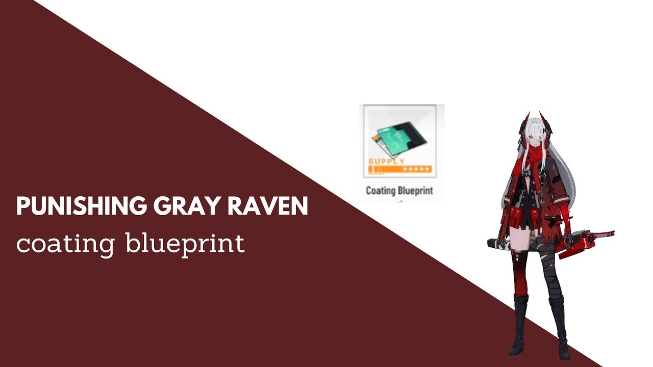 Punishing Gray Raven coating blueprint - YouTube