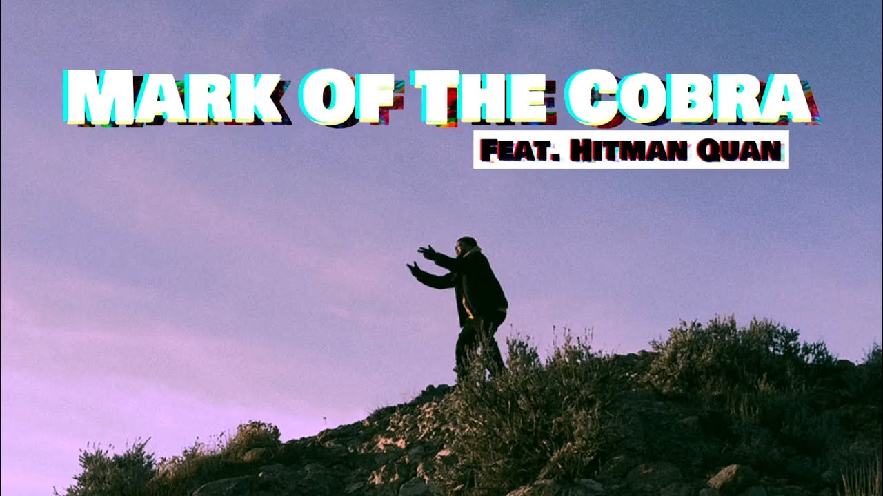 Menny feat. Hitman Quan - Mark Of The Cobra (Official Music Video ...