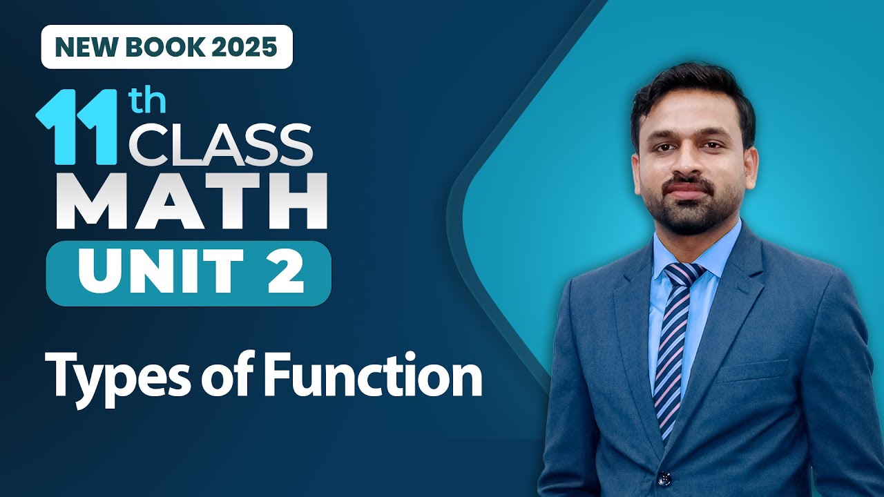 11th Class Math Unit 2 | Types of Function | 11th Math New Book 2025 ...