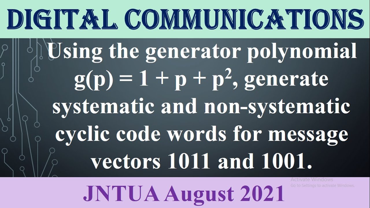 Problem 2 on systematic and non-systematic code vectors#JNTUA August ...