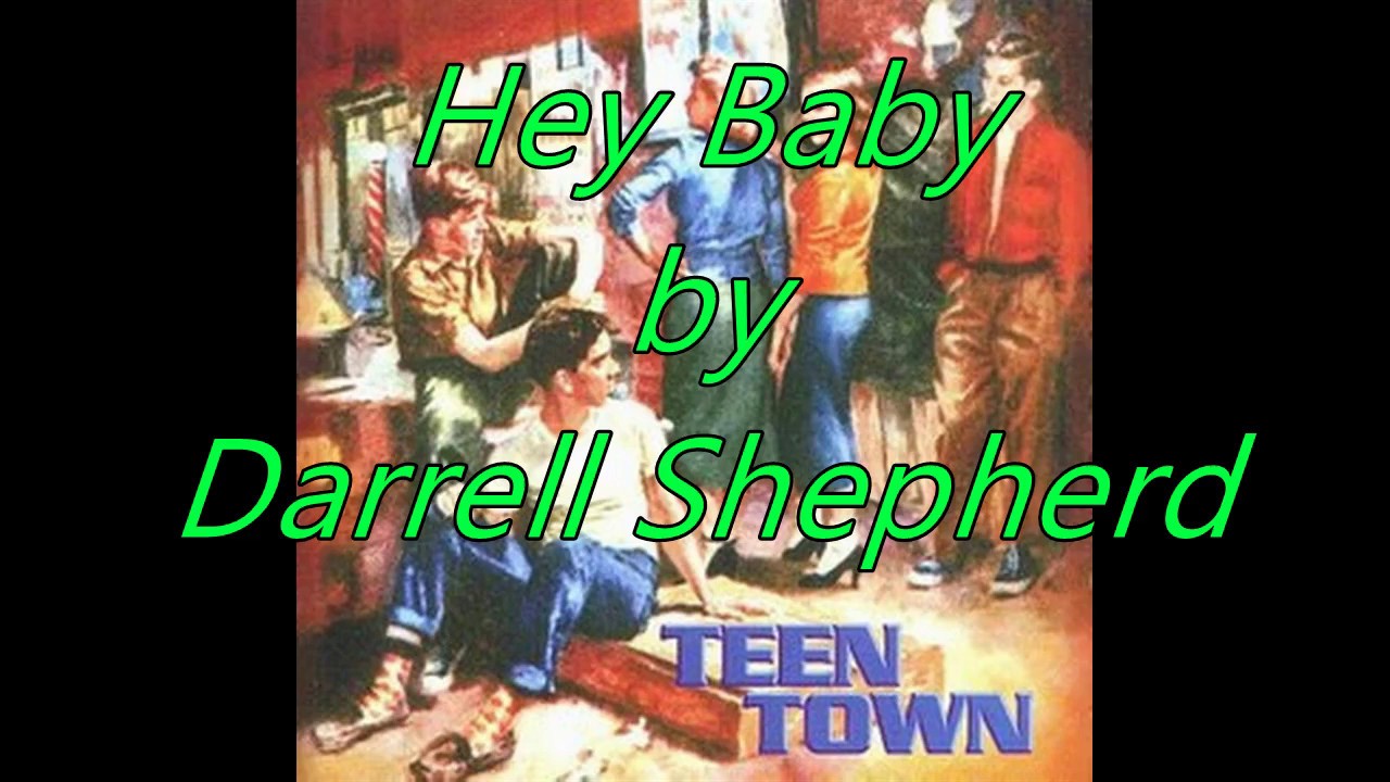 Hey Baby by Darrell Shepherd - YouTube