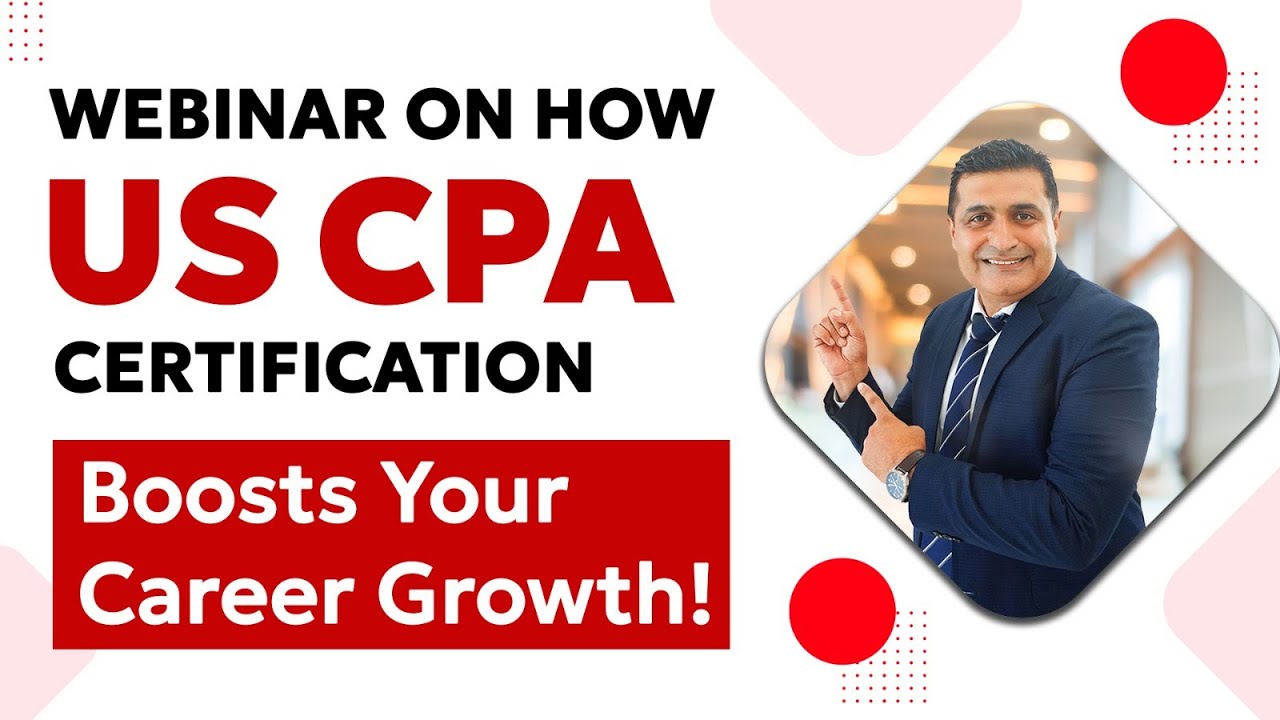 Webinar on How US CPA Certification Boosts Your Career Growth | US CPA ...