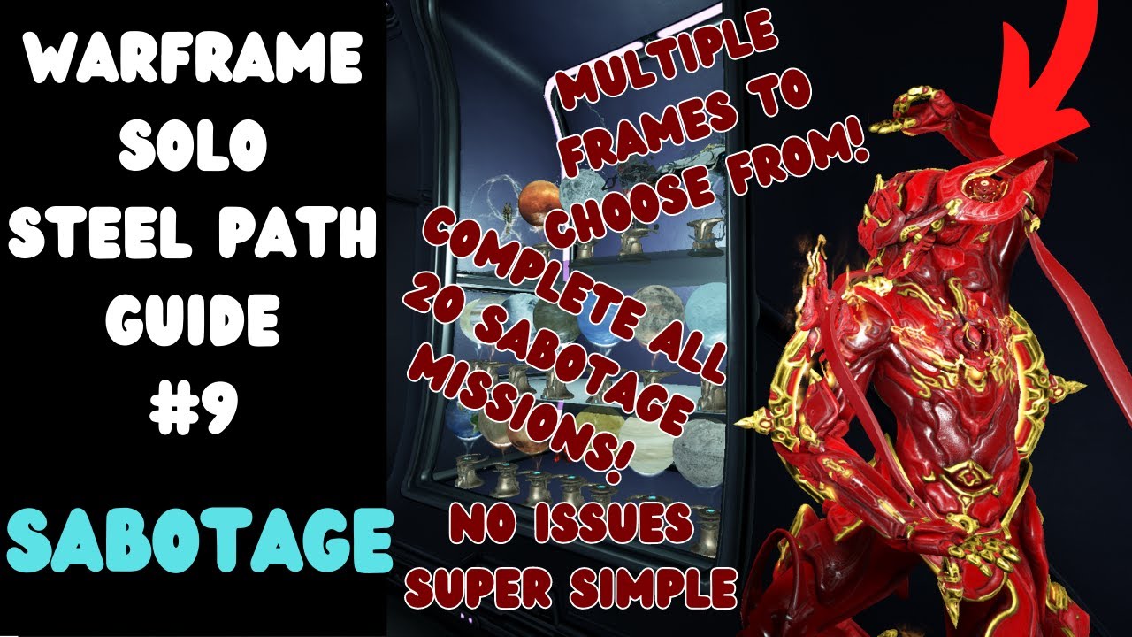 Complete ALL 20 SABOTAGE missions on STEEL PATH with just a few FRAMES ...