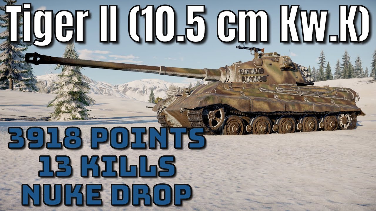 Tiger 2 105 - 13 kills - 3.9k - Nuke Drop - Realistic Battles - War ...