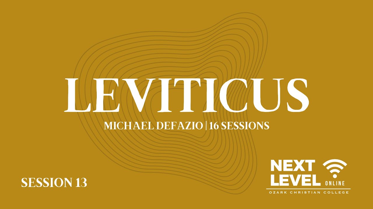 Leviticus - Session 13: Every Moment Holy by Michael DeFazio - YouTube