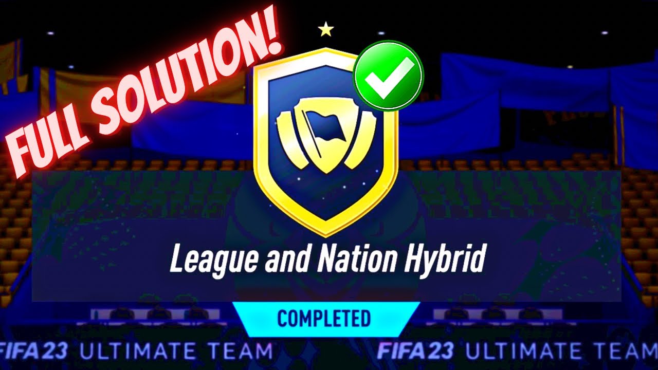 League And Nation Hybrid Sbc Cheapest Way Fifa 23 Youtube
